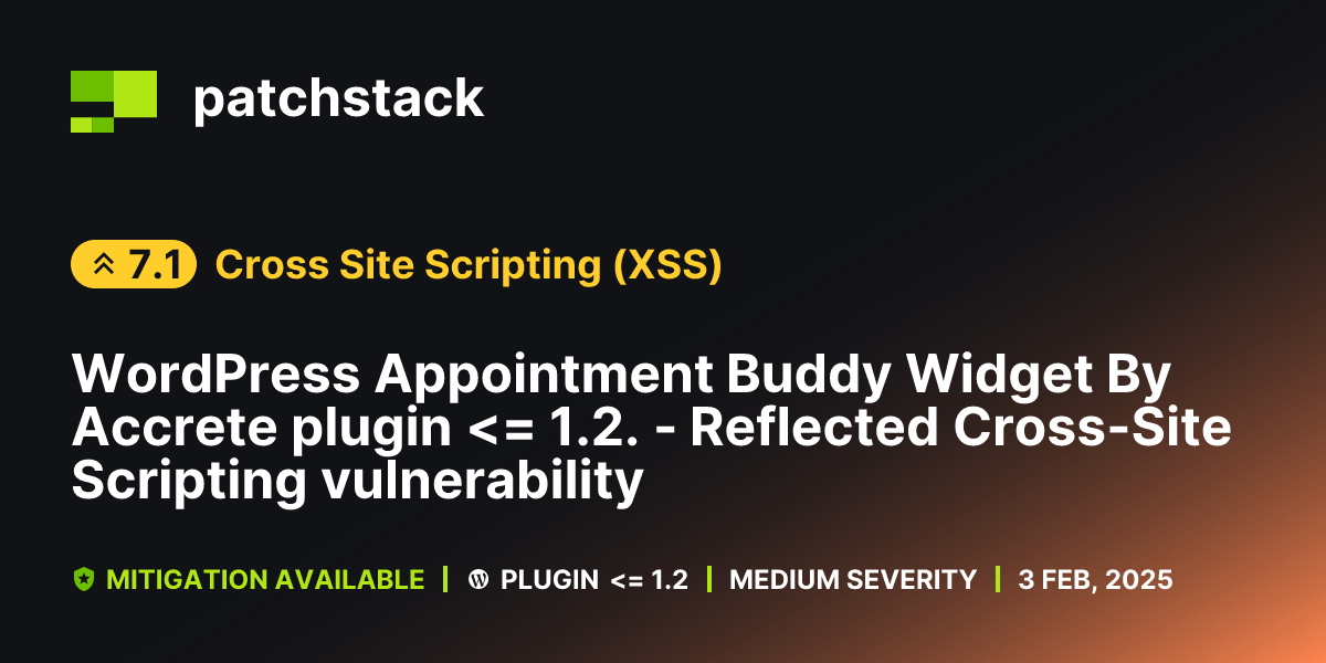 Cross Site Scripting (XSS) in WordPress Appointment Buddy Widget Plugin - Patchstack