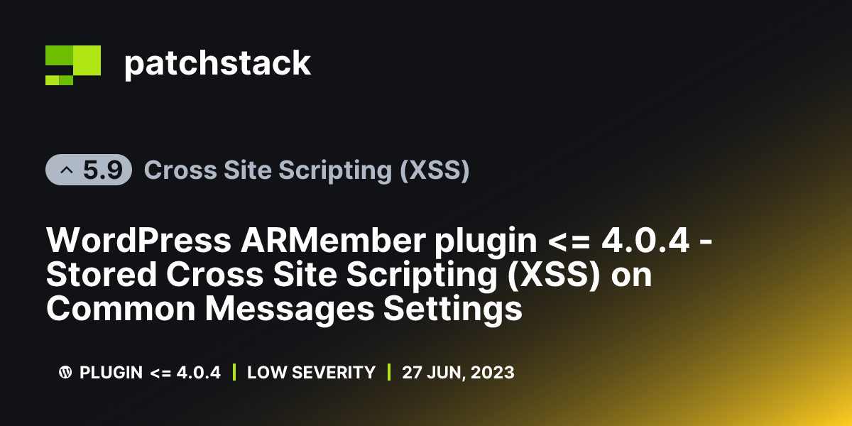Cross Site Scripting (XSS) in WordPress ARMember Plugin - Patchstack