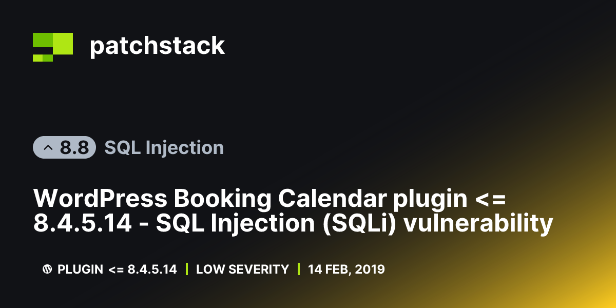 SQL Injection in WordPress Booking Calendar Plugin - Patchstack