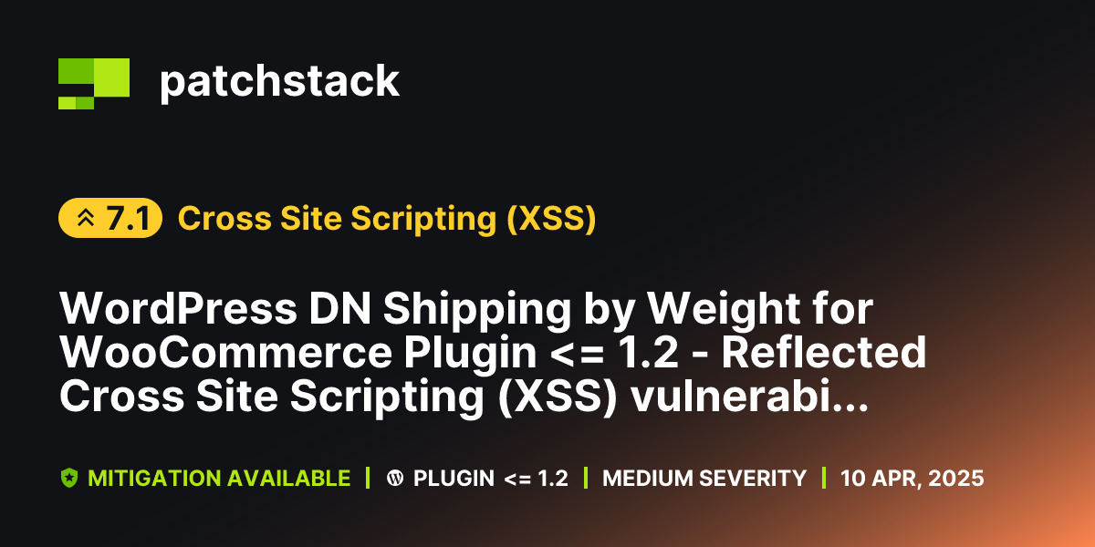 Cross Site Scripting (XSS) in WordPress DN Shipping by Weight for ...