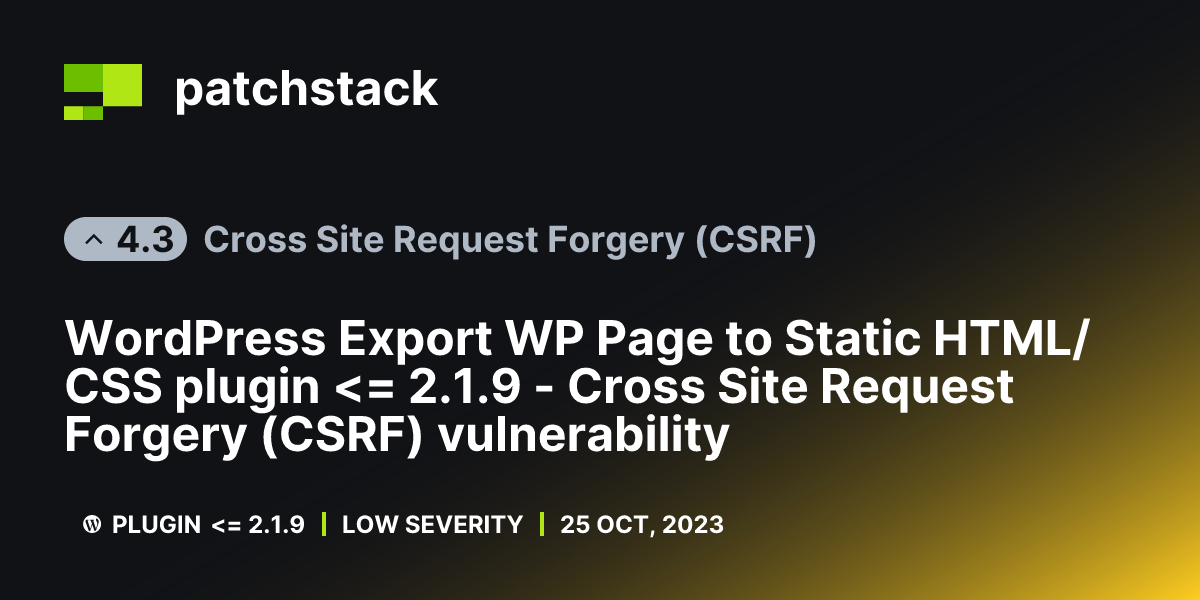 Cross Site Request Forgery (CSRF) in WordPress Export WP Page to Static ...