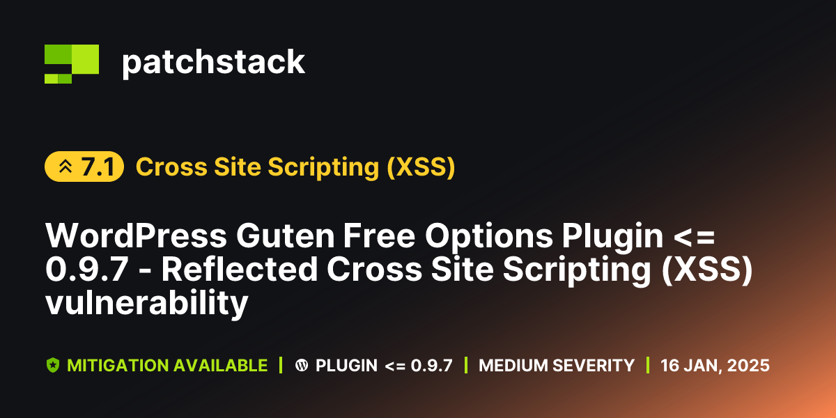 Cross Site Scripting (XSS) in WordPress Guten Free Options Plugin - Patchstack