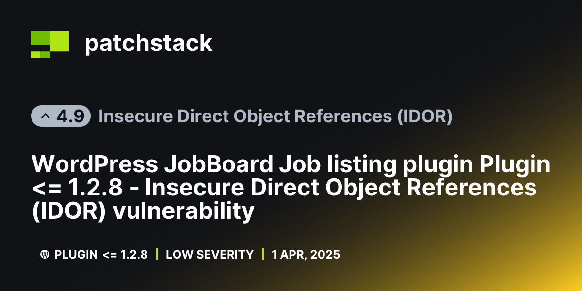 Insecure Direct Object References (IDOR) in WordPress JobBoard Job listing Plugin - Patchstack