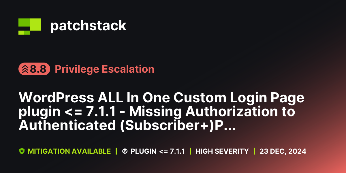 Privilege Escalation in WordPress Login Page Styler Plugin - Patchstack