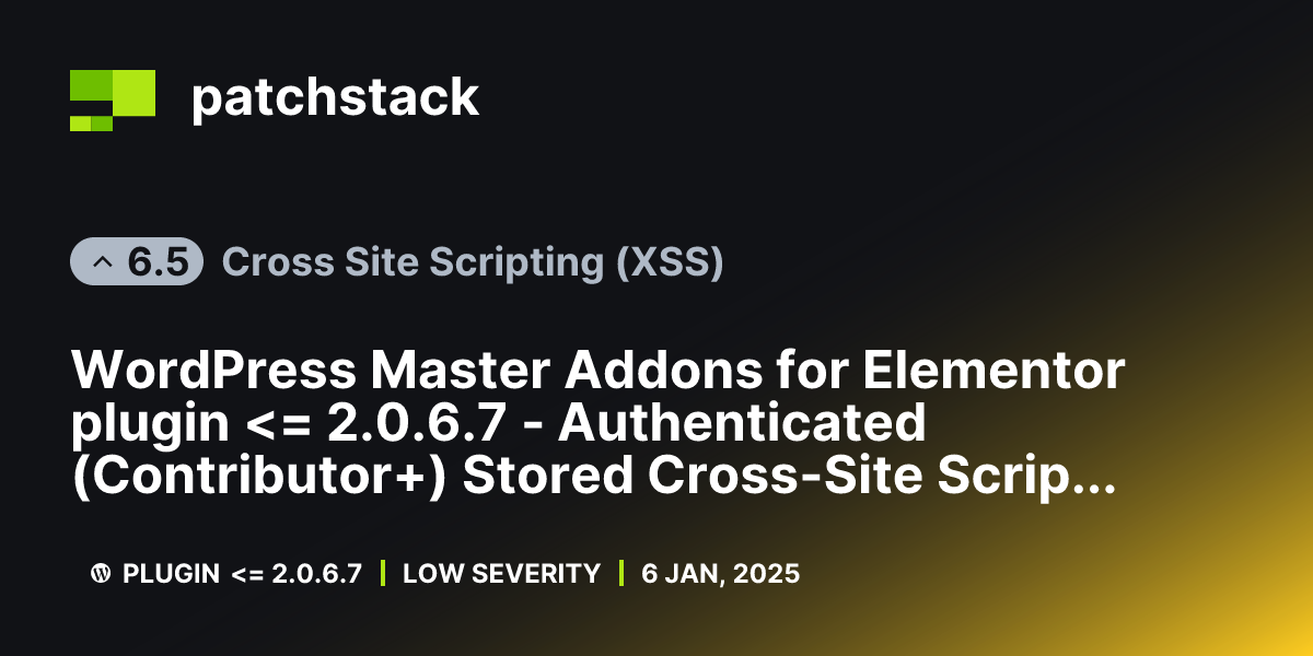 Cross Site Scripting (XSS) in WordPress Master Addons for Elementor Plugin - Patchstack