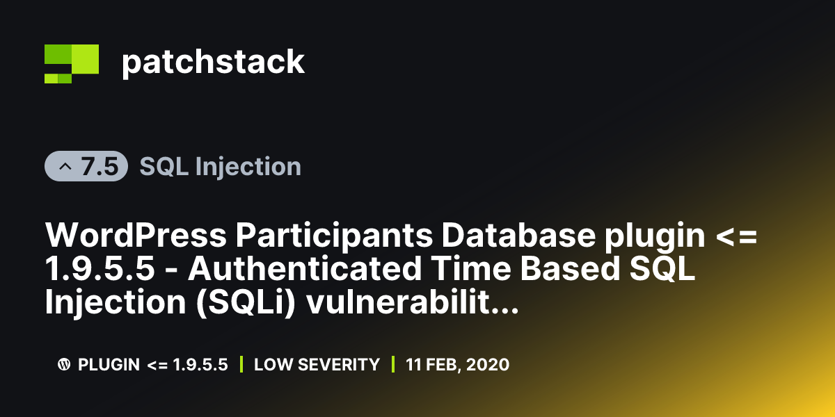 SQL Injection in WordPress Participants Database Plugin - Patchstack