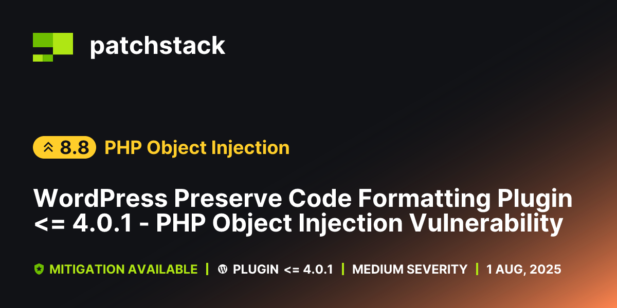 PHP Object Injection in WordPress Preserve Code Formatting Plugin - Patchstack