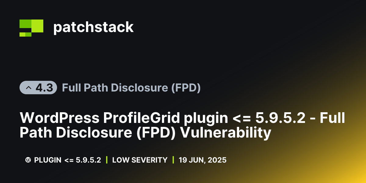 Full Path Disclosure (FPD) in WordPress ProfileGrid Plugin - Patchstack