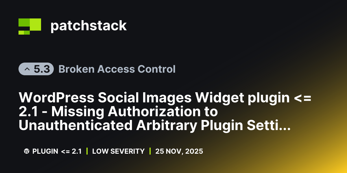 Broken Access Control in WordPress Social Images Widget Plugin - Patchstack