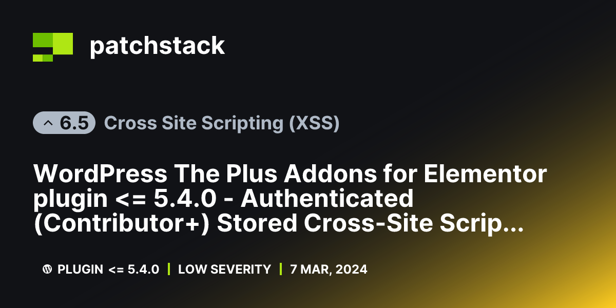 Cross Site Scripting (XSS) in WordPress The Plus Addons for Elementor Page Builder Lite Plugin ...