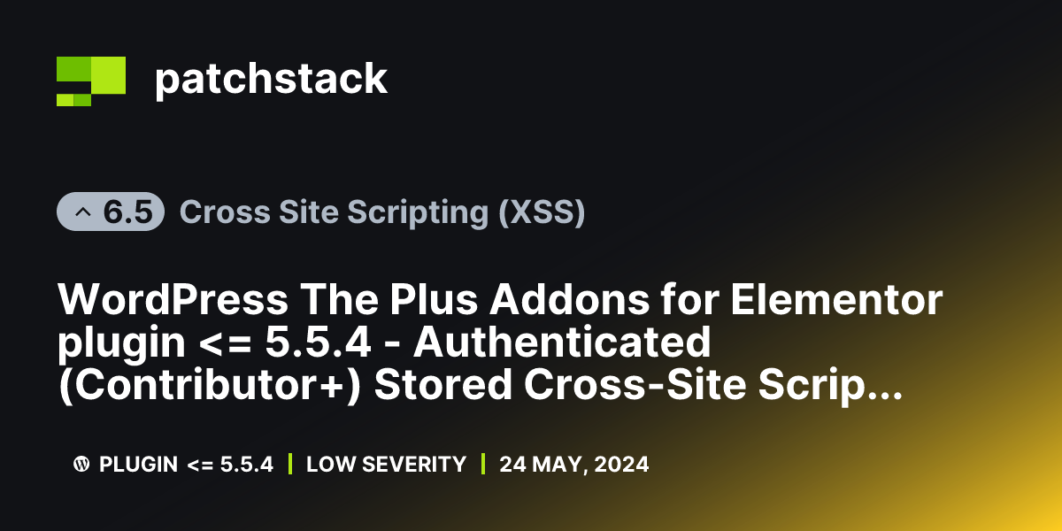 Cross Site Scripting (XSS) in WordPress The Plus Addons for Elementor ...