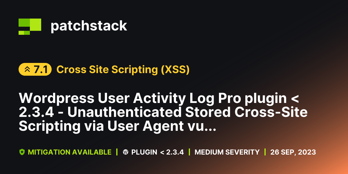 Cross Site Scripting (XSS) in WordPress User Activity Log Pro Plugin ...
