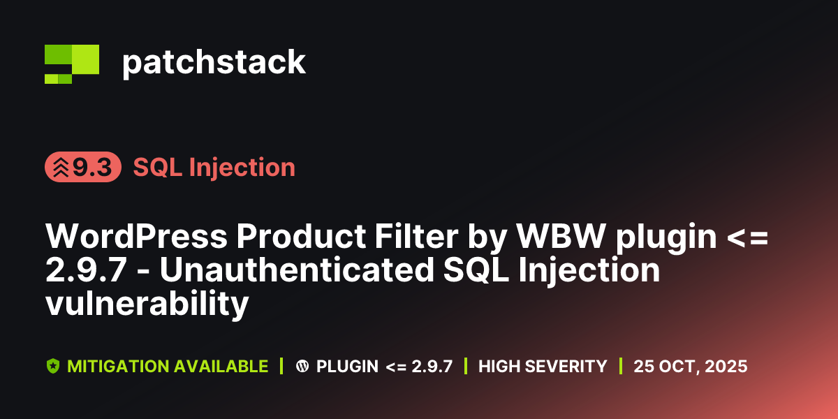 SQL Injection in WordPress Product Filter by WBW Plugin - Patchstack