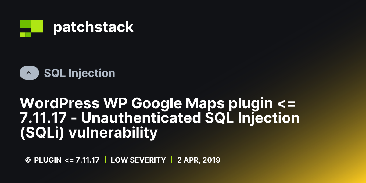 SQL Injection in WordPress WP Go Maps Plugin - Patchstack