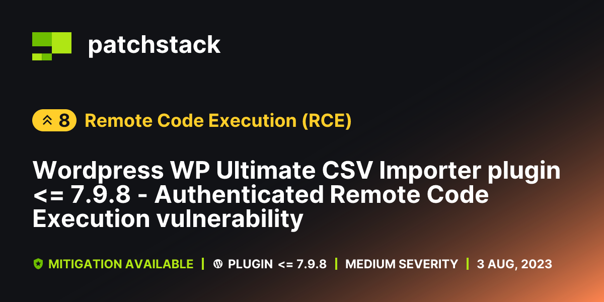 Remote Code Execution (RCE) in WordPress WP Ultimate CSV Importer ...