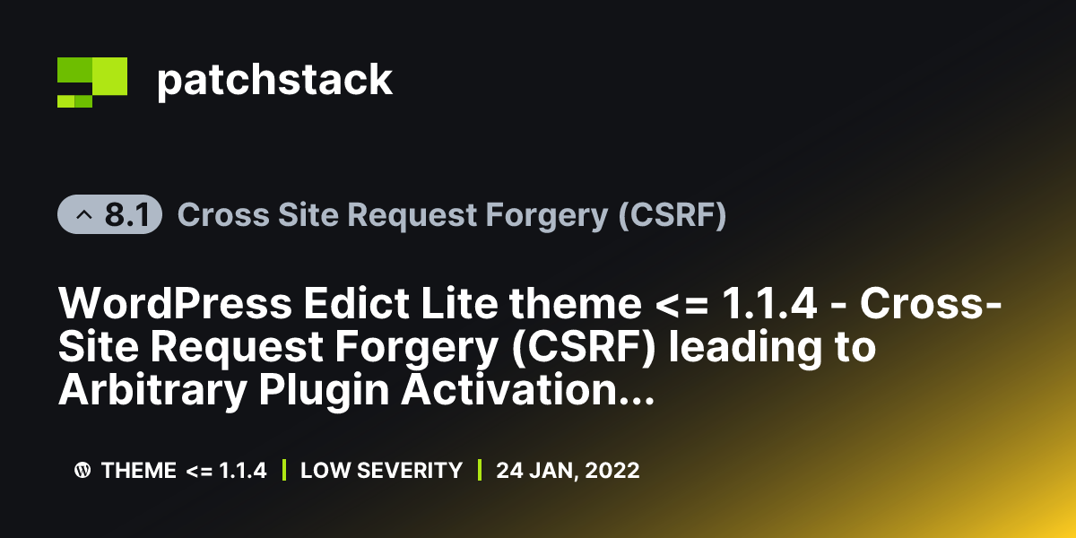 Cross Site Request Forgery (CSRF) in WordPress Edict Lite Theme ...